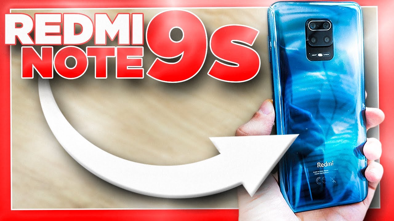 Ya TENGO el nuevo REDMI NOTE 9S | Unboxing y primeras impresiones - YouTube