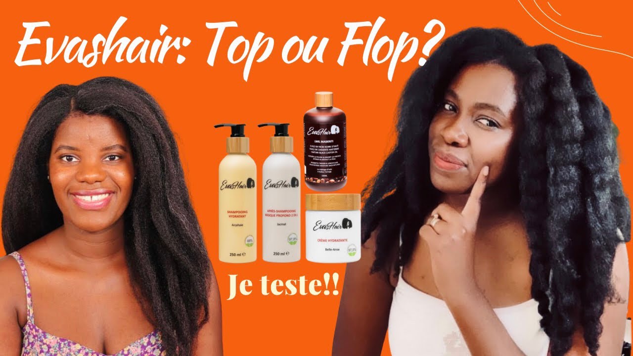 🌿#173. LA GAMME EVASHAIR POUR CHEVEUX AFRO VAUT-ELLE LE COUP??? JE ...