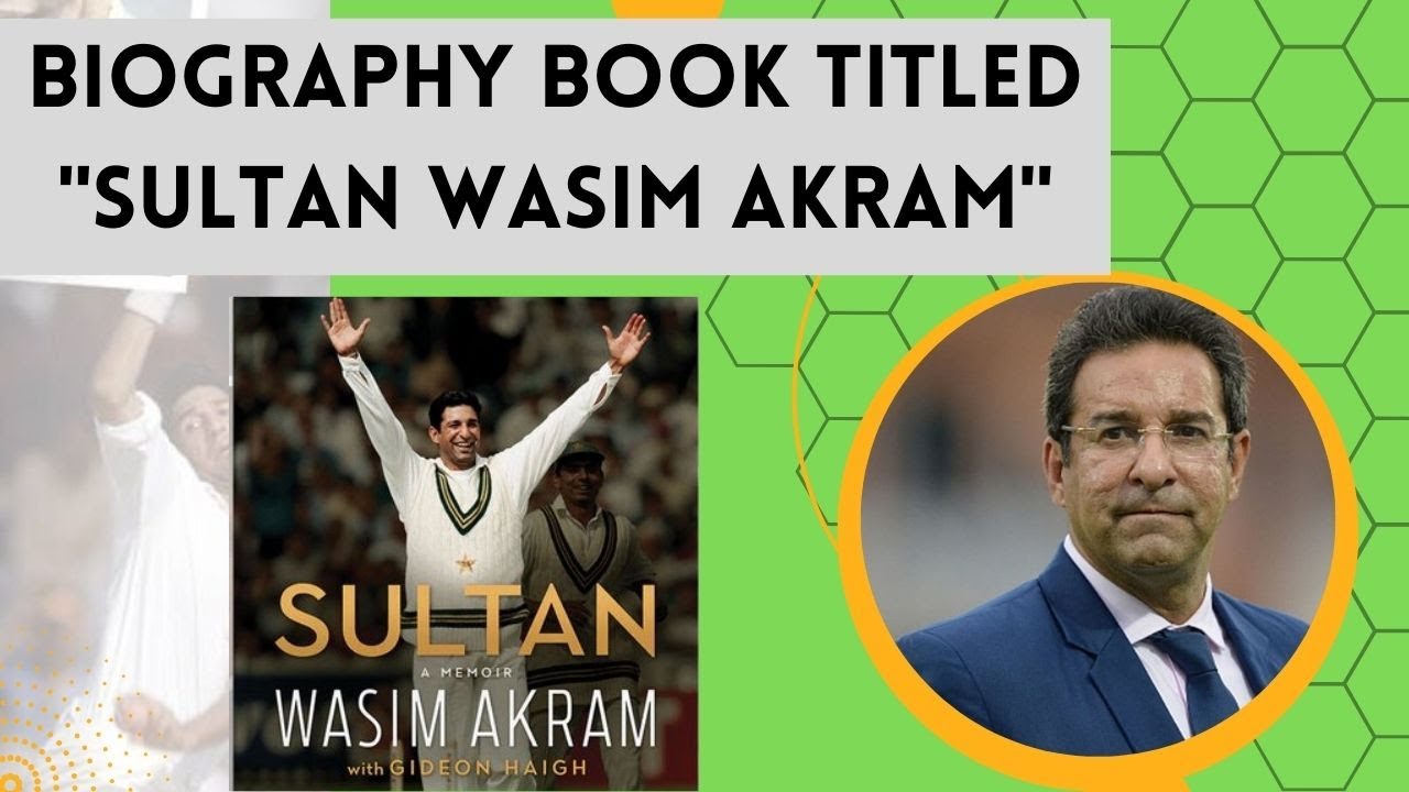 What is Wasim Akram's book about? "Sultan Wasim Akram" - YouTube