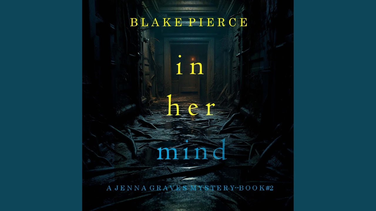 Chapter 80 - In Her Mind (A Jenna Graves Suspense Thriller—Book 2 ...