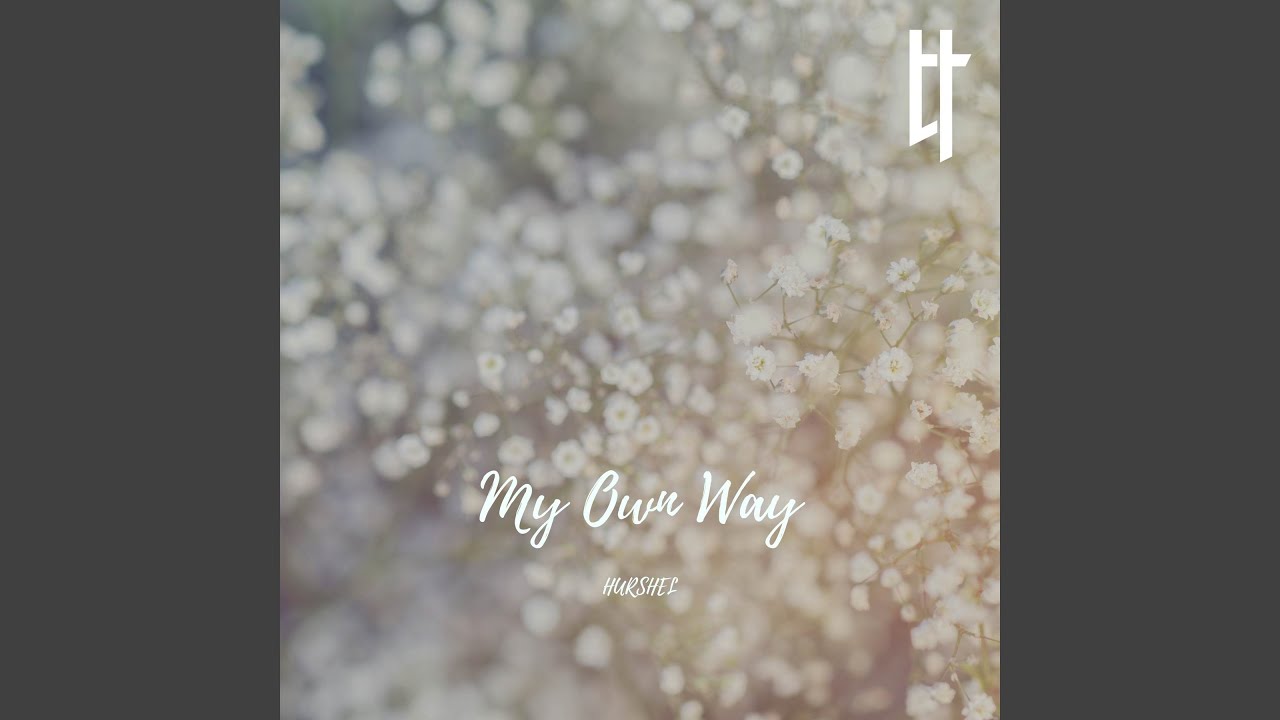 My Own Way - YouTube