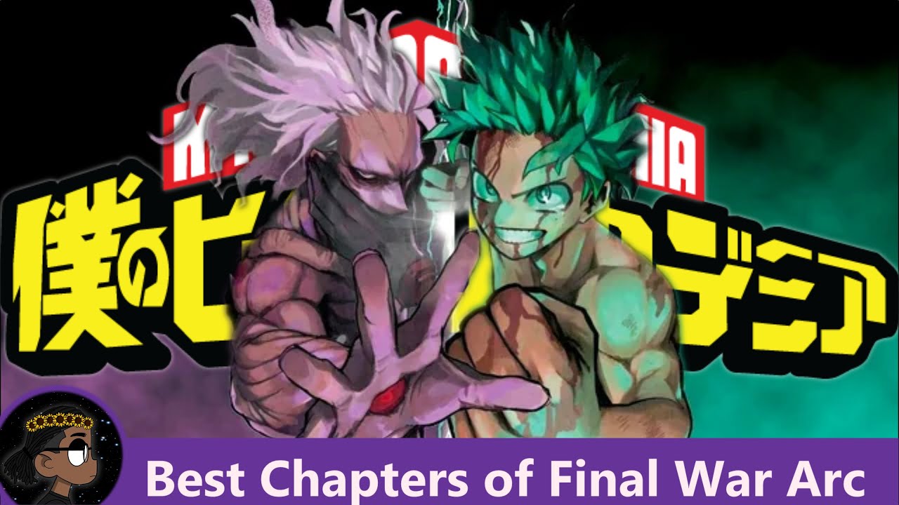The BEST Chapters of the Final War Arc in My Hero Academia! | 悠 - YouTube