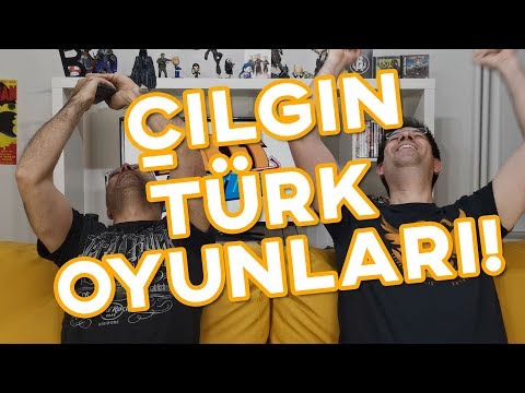 AH ŞU ÇILGIN TÜRK OYUNLARI! - 5 Muhteşem Türk Yapımı Oyun