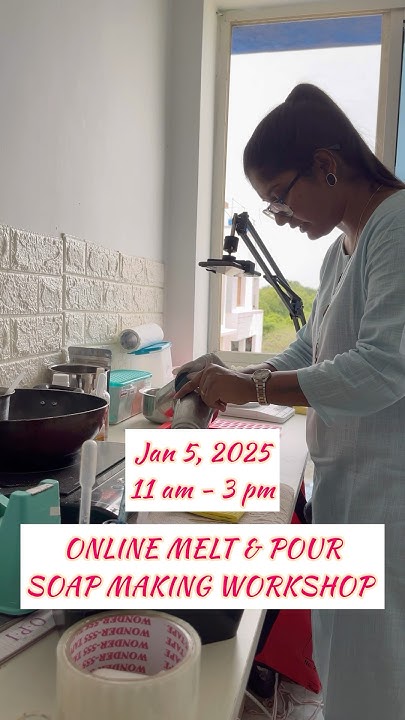 ONLINE MELT & POUR SOAP MAKING WORKSHOP - YouTube