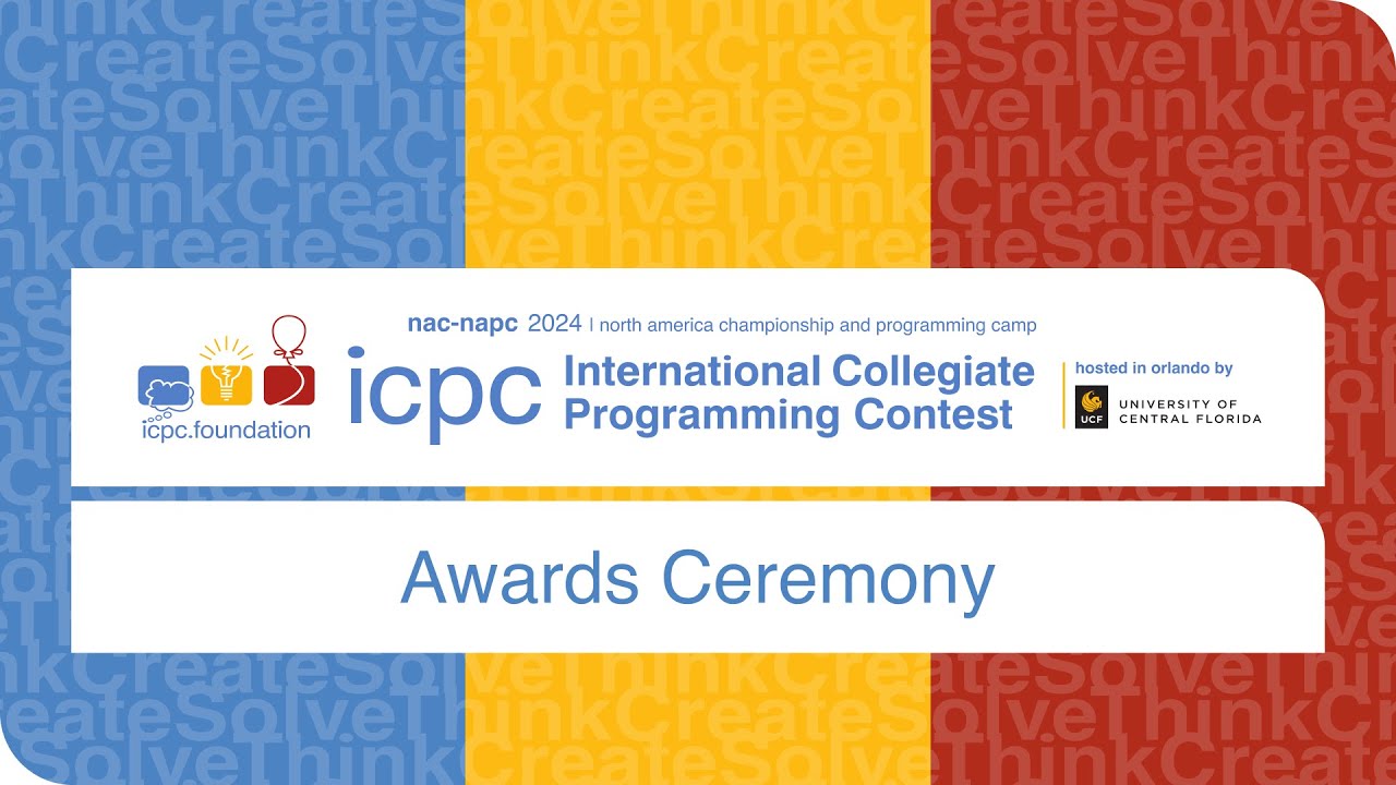 2024 ICPC NAC Awards Ceremony - YouTube