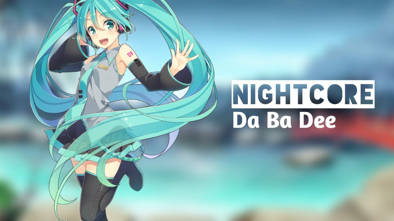 Nightcore - Da Ba Dee (blue) - YouTube