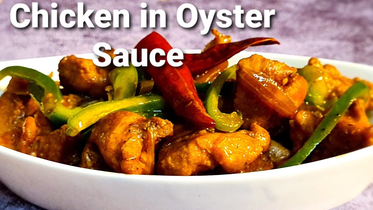How To Make That Irresistible Oyster Chilli Chicken चाइनीज चिकन Oyster Chicken Youtube