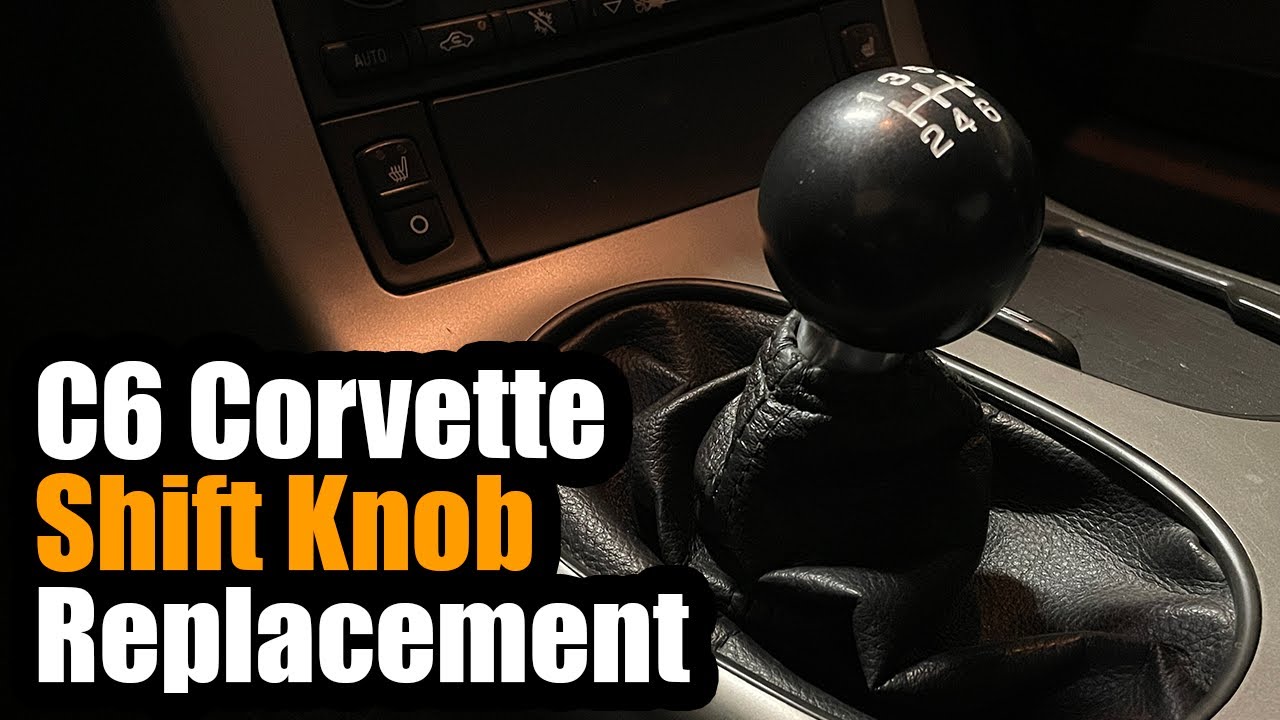 New Shift Knob for 2005 C6 Corvette Manual Transmission - YouTube