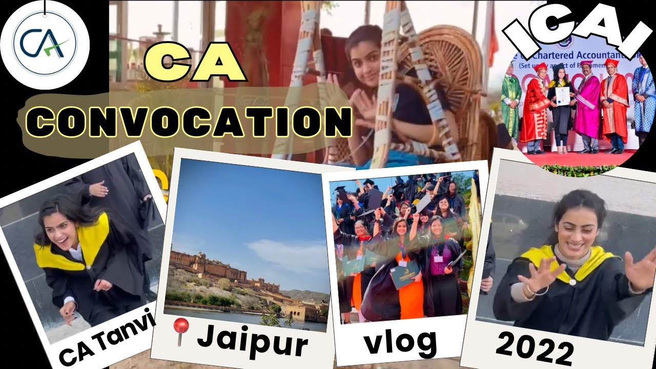 CA Convocation Vlog 😍 | ICAI Convocation in Jaipur | 2022 BCom & CA ...