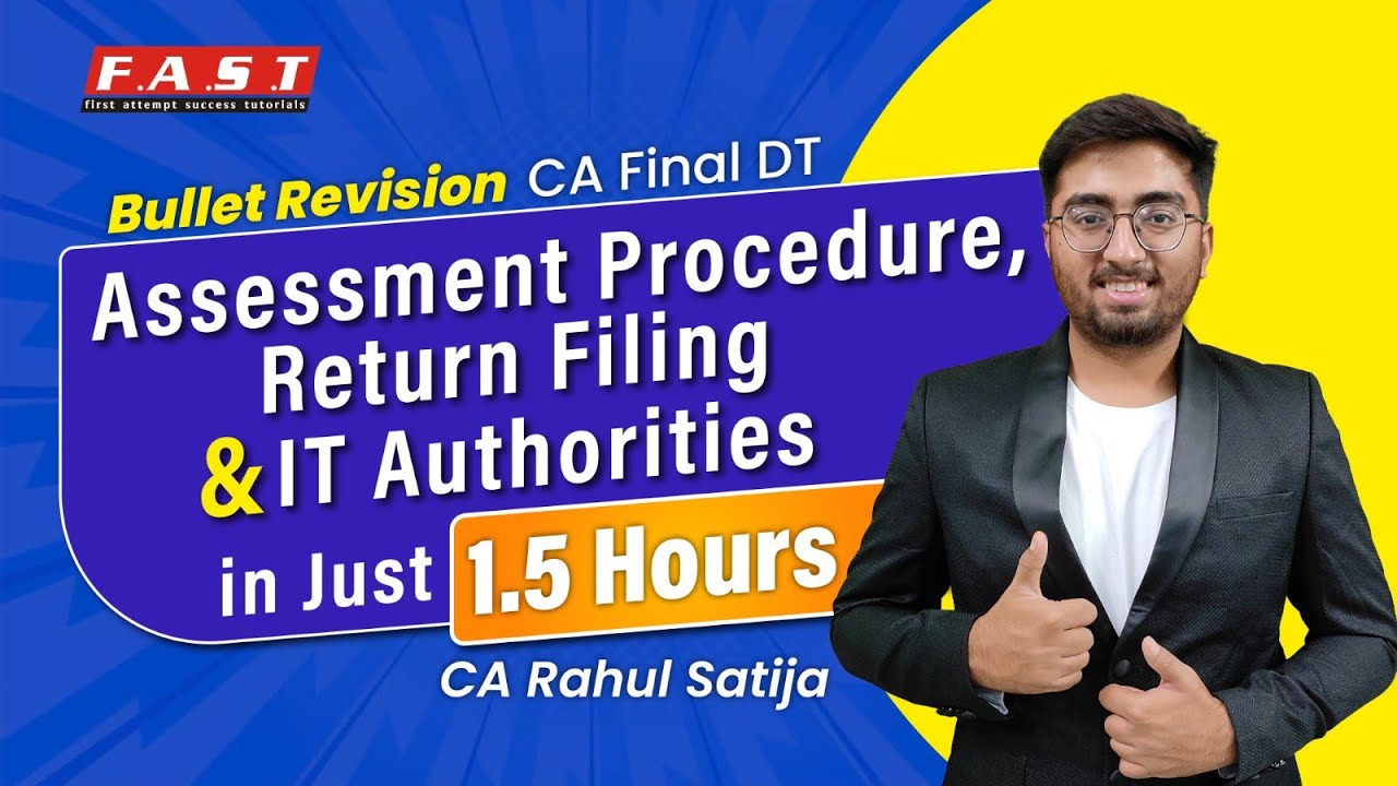 Bullet revision- Assessment Procedure, ROI & IT Authorities (CA Final ...