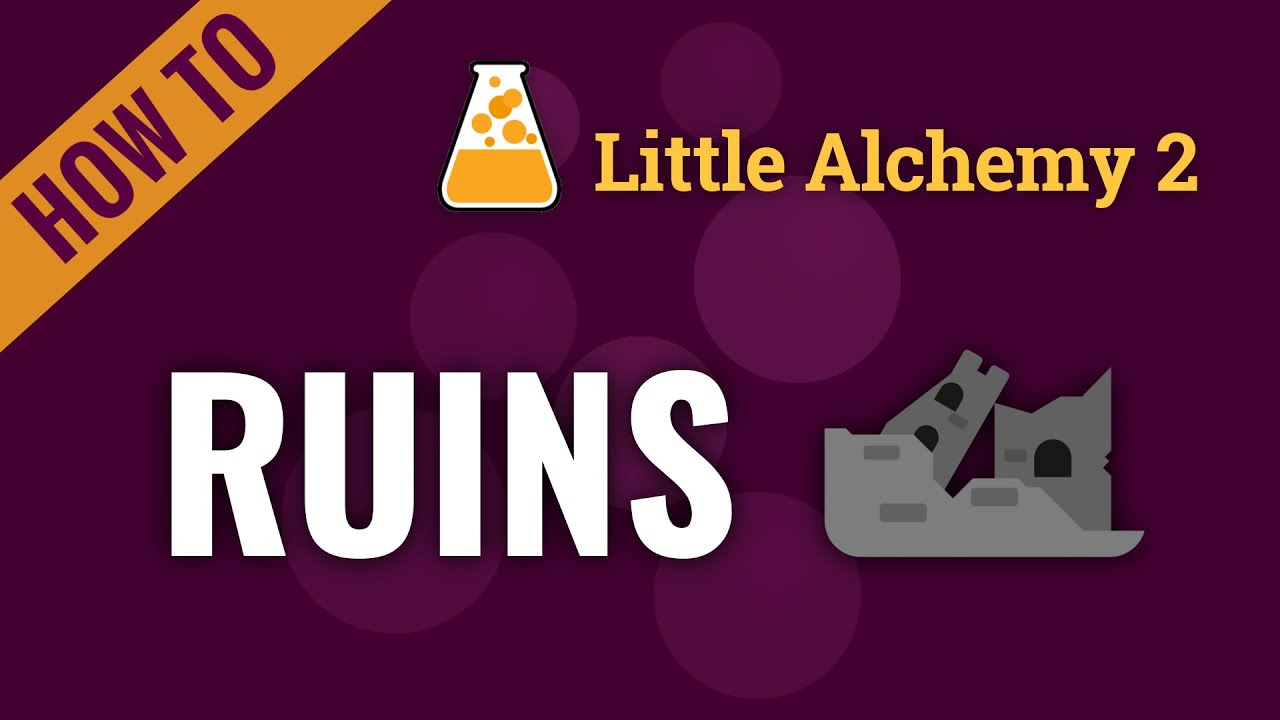 How To Make RUINS In Little Alchemy 2 Complete Solution YouTube how-to-make-ruins-in-little-alchemy-2-complete-solution-youtube