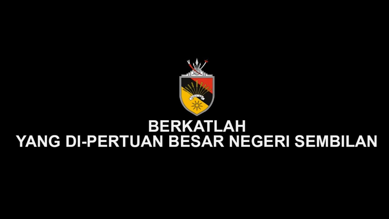 MV - LAGU KEBESARAN NEGERI SEMBILAN - YouTube