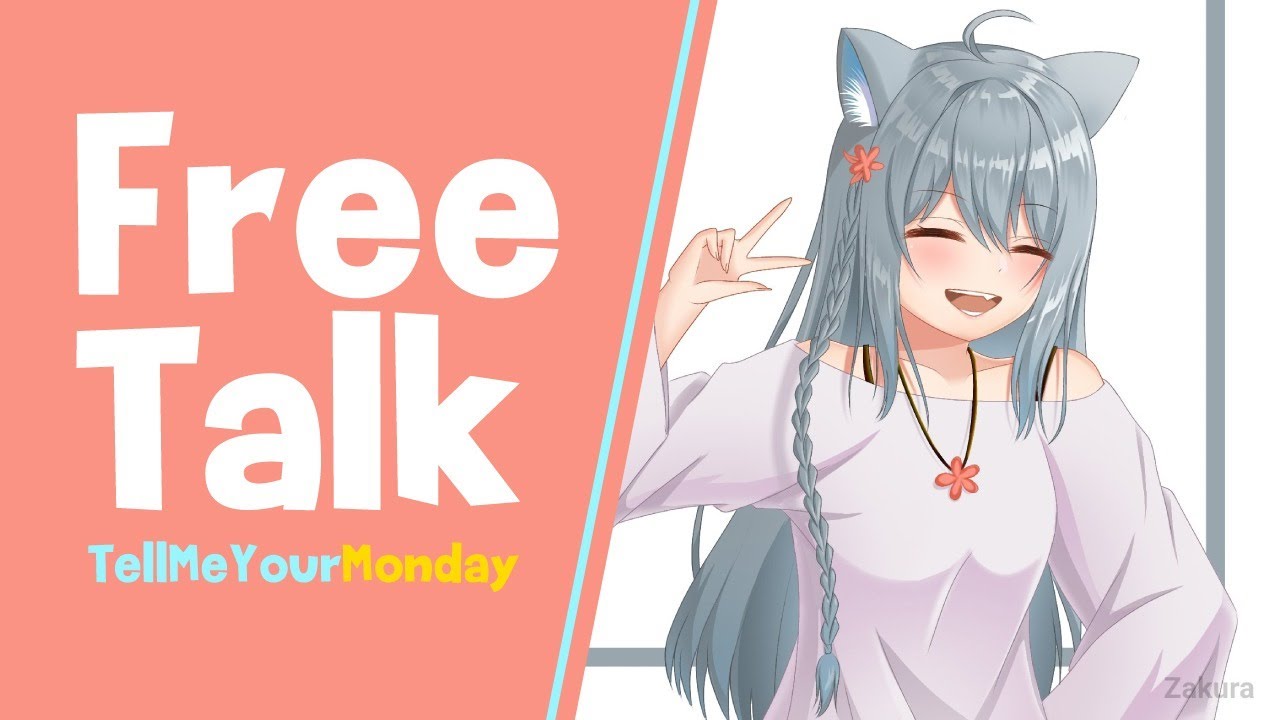 【Freetalk】Tell Me Your Monday 8 - YouTube