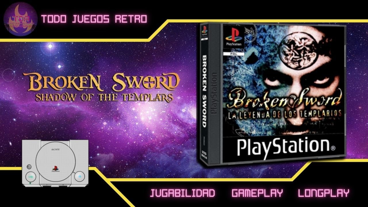 Sony PS1 Longplay Games 🎮 [Broken Sword La leyenda de los templarios] ️ ...