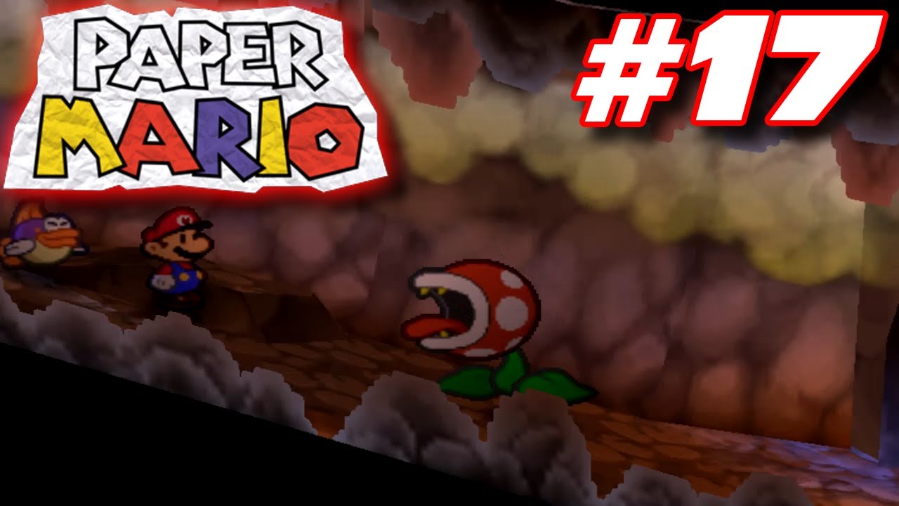Paper Mario Playthrough - Part 17 - YouTube