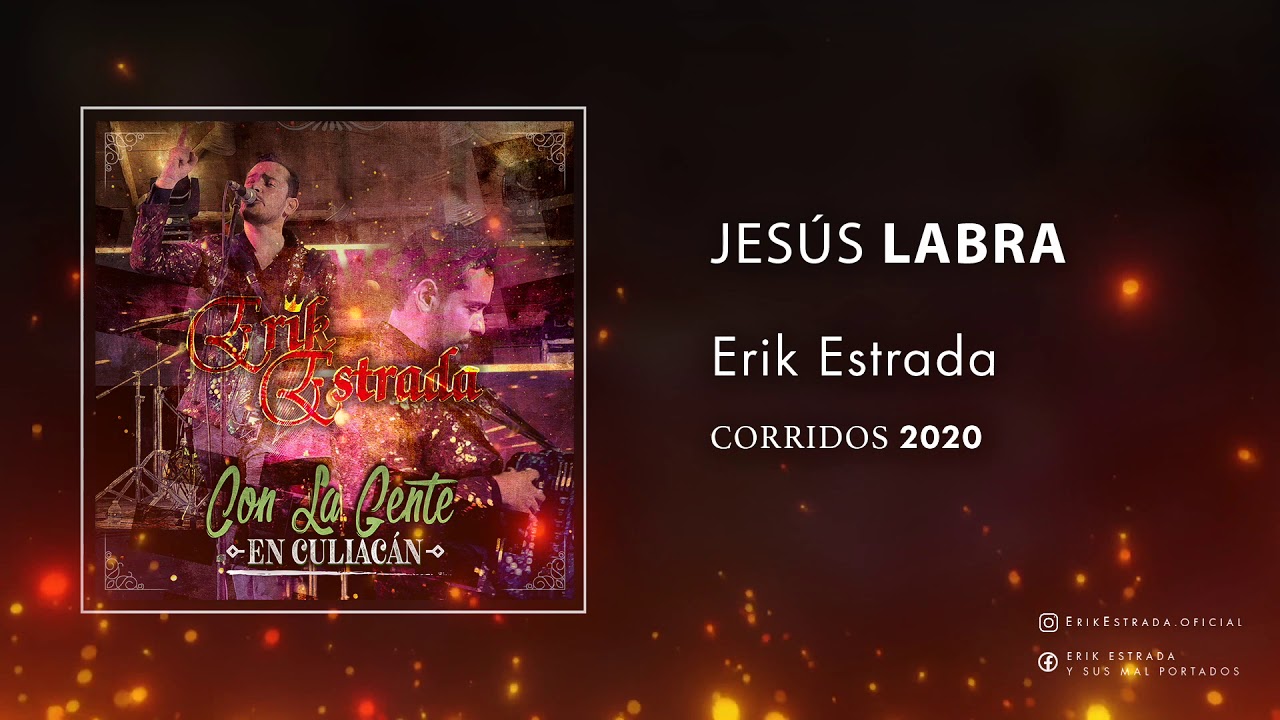 Jesús Labra - Erik Estrada (Corridos 2020) (en vivo) - YouTube