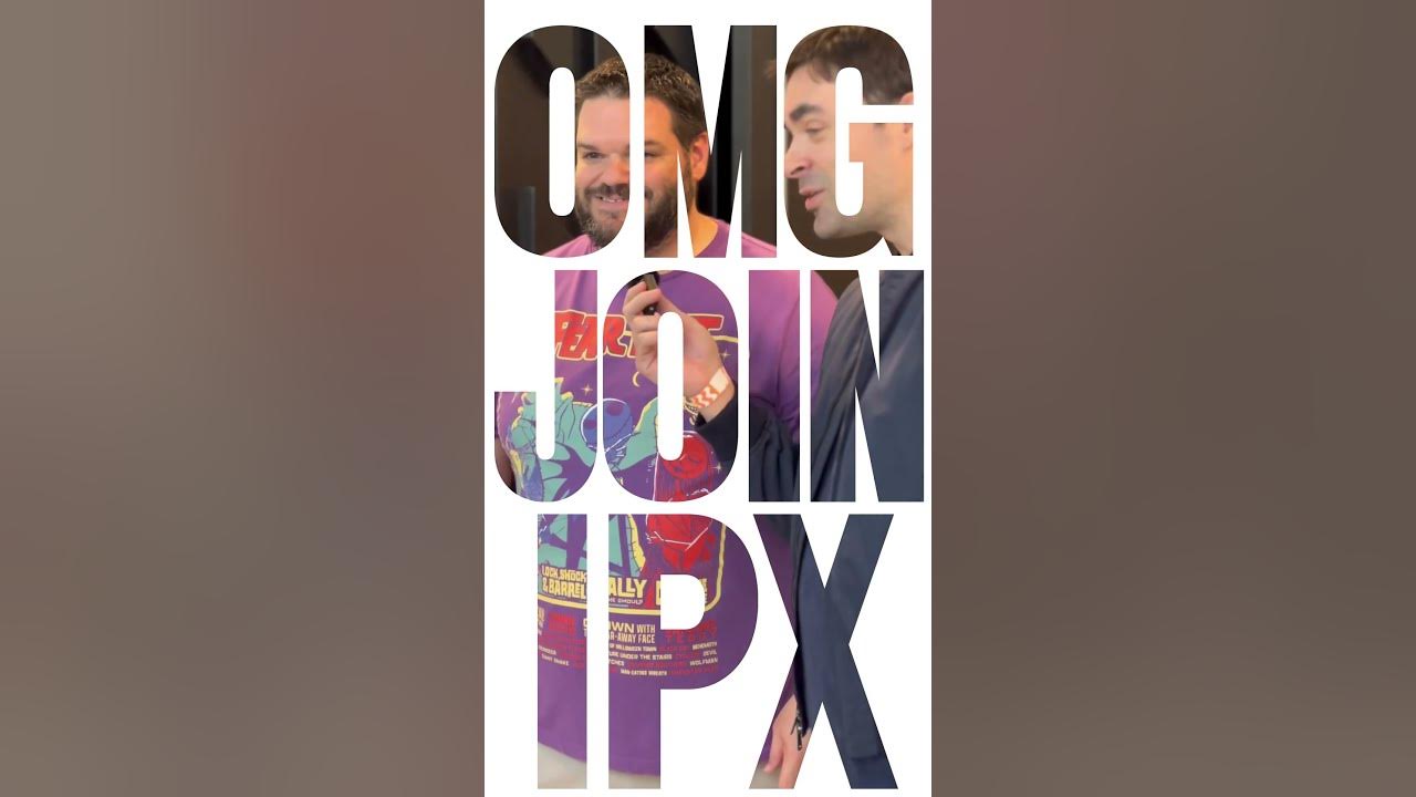 OMG, Join IPX! - YouTube