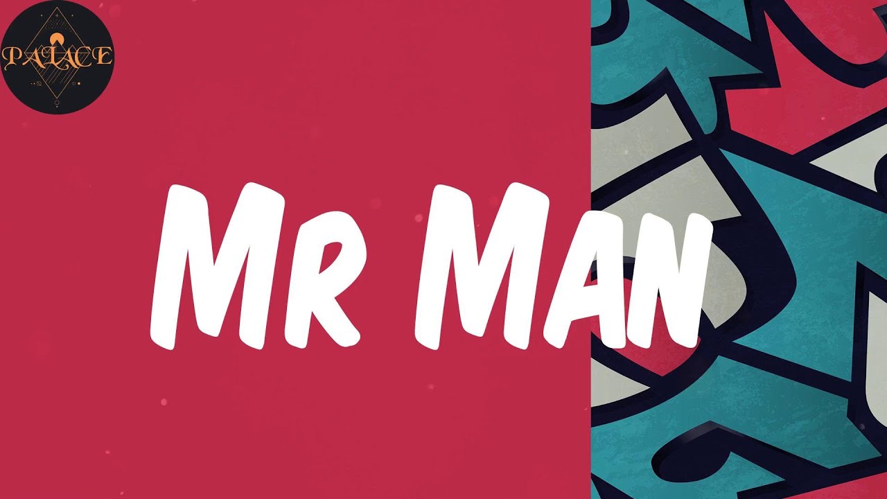 (Lyrics) Mr Man - Fave - YouTube