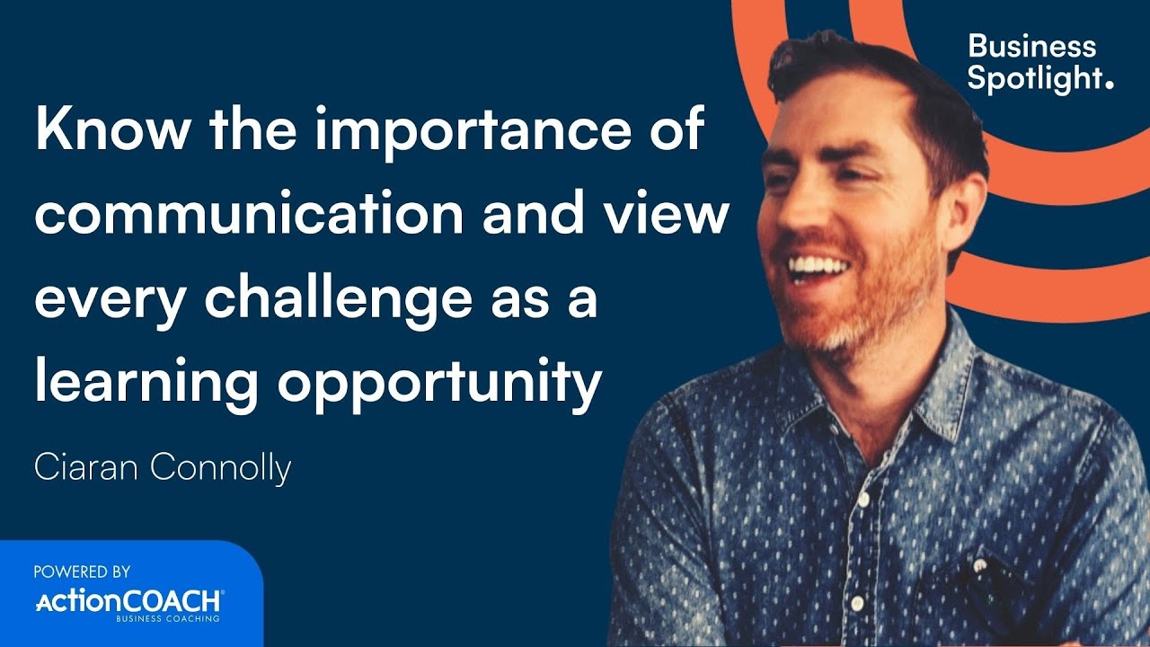 KNOW THE IMPORTANCE OF COMMUNICATION | With Ciaran Connolly | The ...