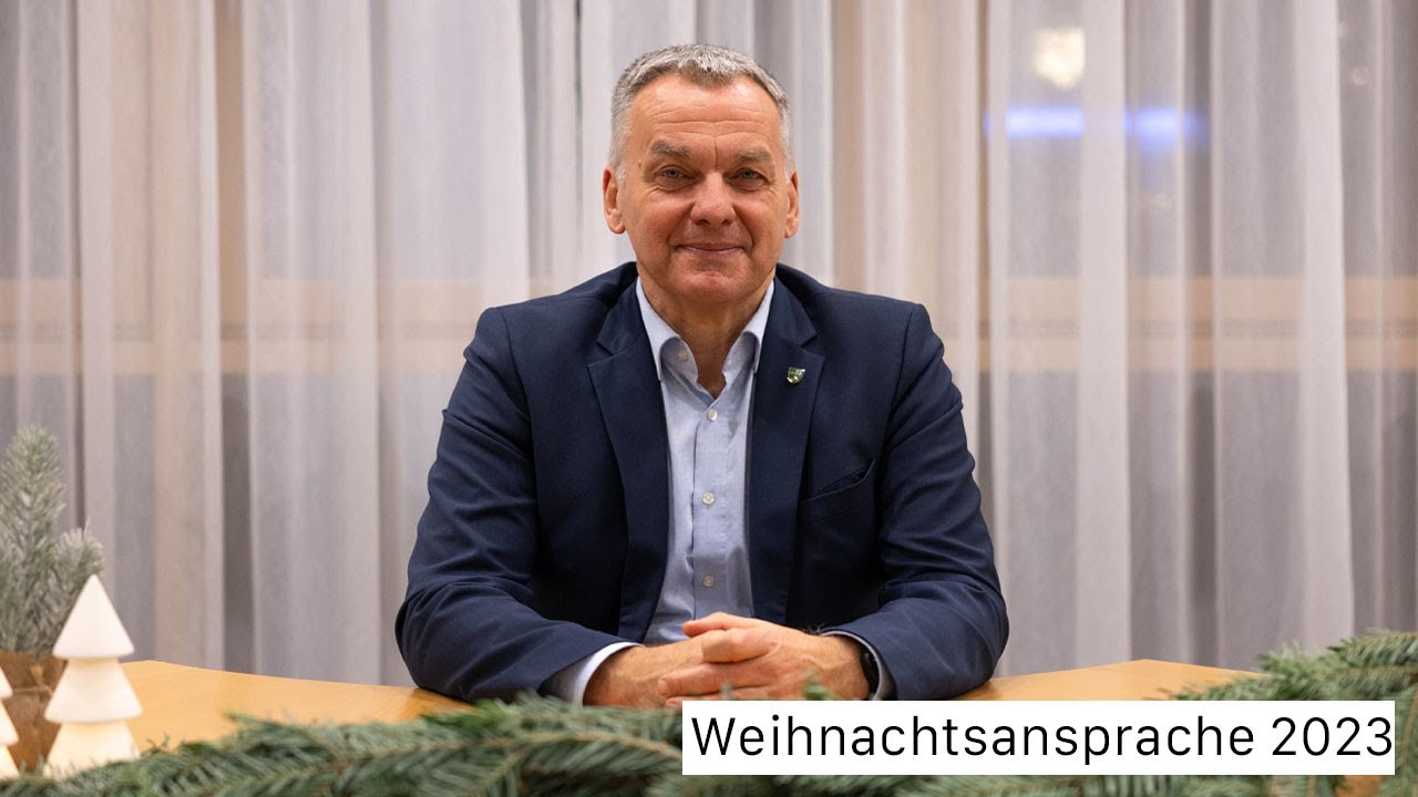 Weihnachtsansprache 2023 des Ersten Bürgermeisters Franz Heilmeier ...