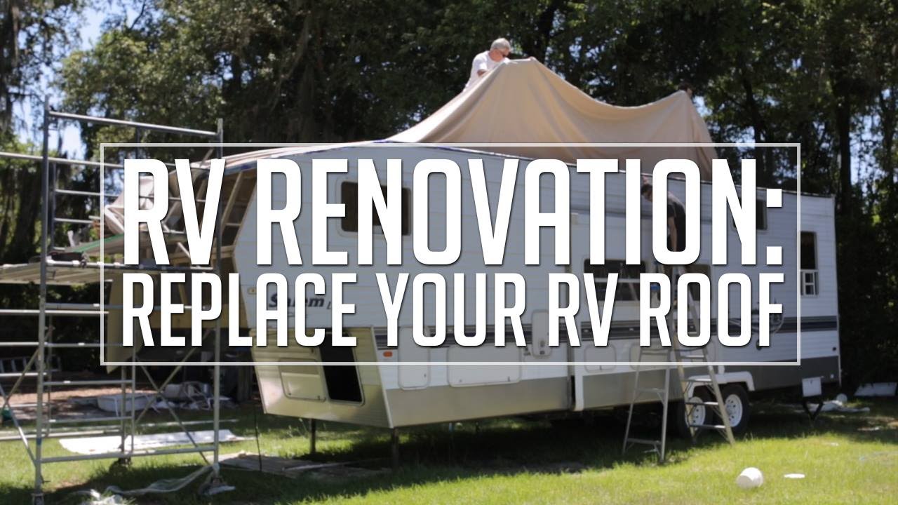 RV Renovation// Roof Replacement and Renovation - YouTube