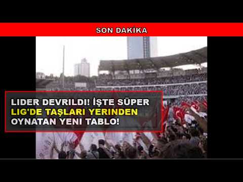 Süper Lig Puan Durumu Değişti! Zirvede Büyük Şok ve Güncel Sıralama