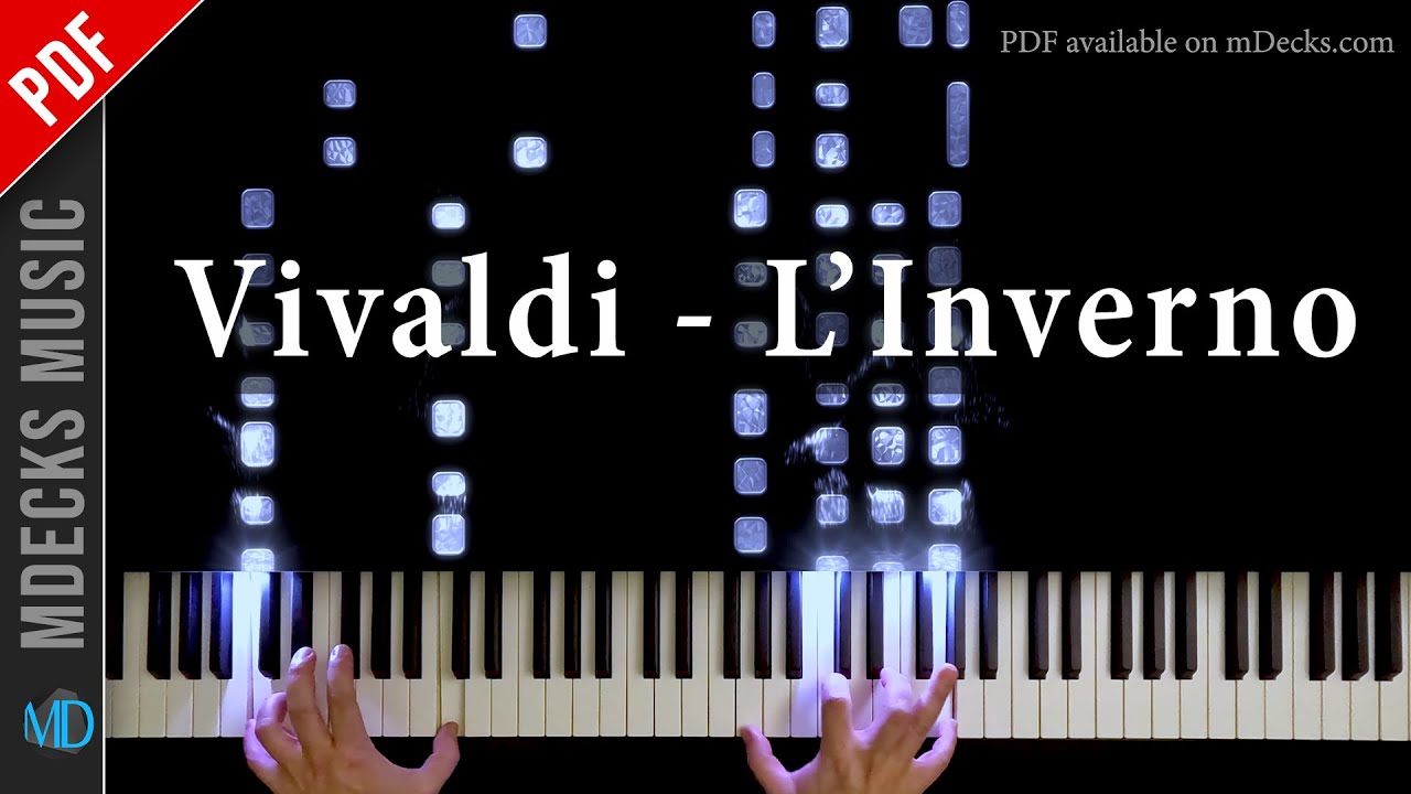 Vivaldi - The Four Seasons - L'Inverno (Winter) for Piano # ...