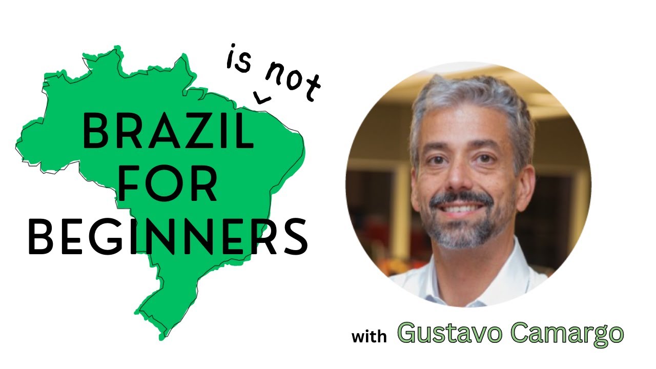 Investing in Brazil with Gustavo Camargo - YouTube