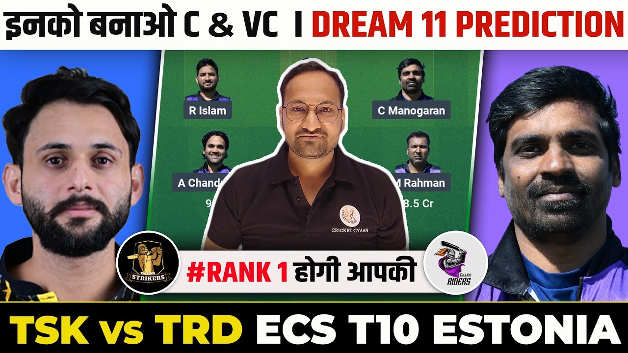 TSK vs TRD Dream11 | TSK vs TRD Dream11 Prediction | TSK vs TRD Dream11 Team | ECS T10 Estonia ...