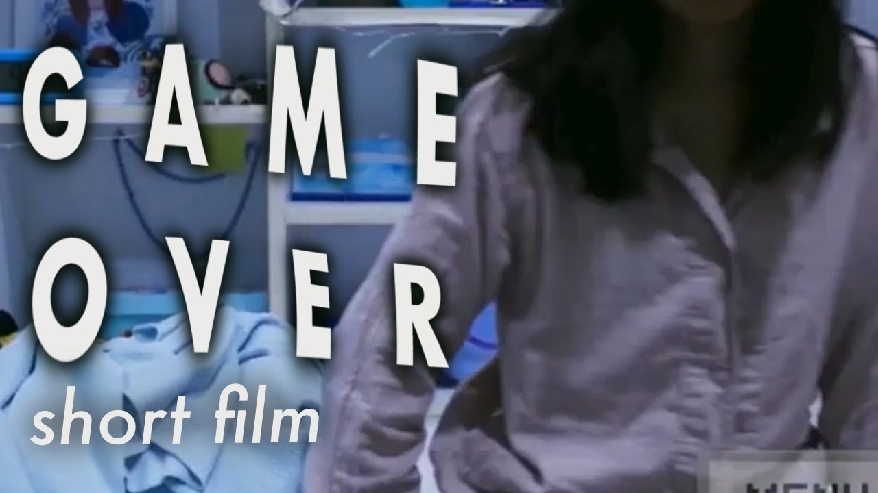 Game Over - short film - YouTube