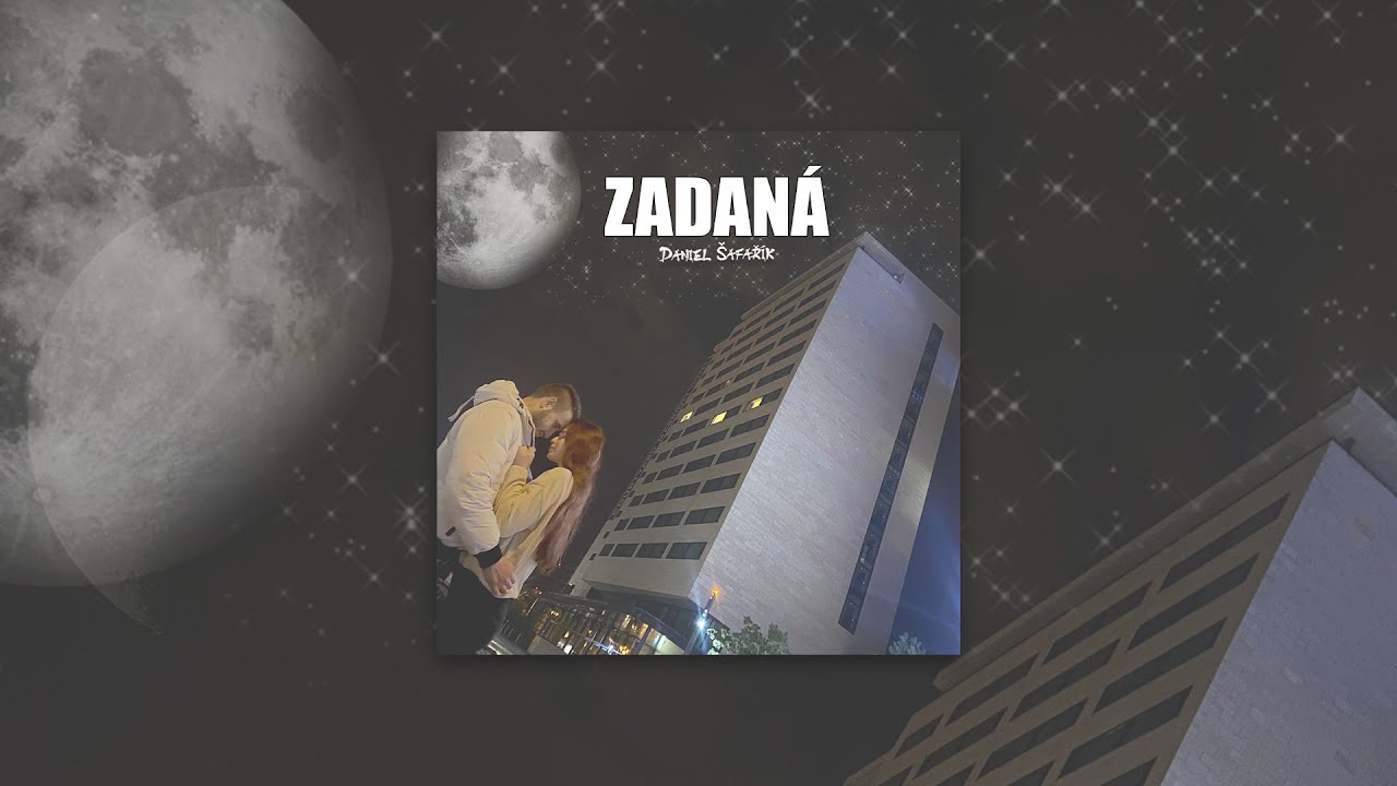 Daniel Šafařík - "Zadaná" (Lyrics) - YouTube