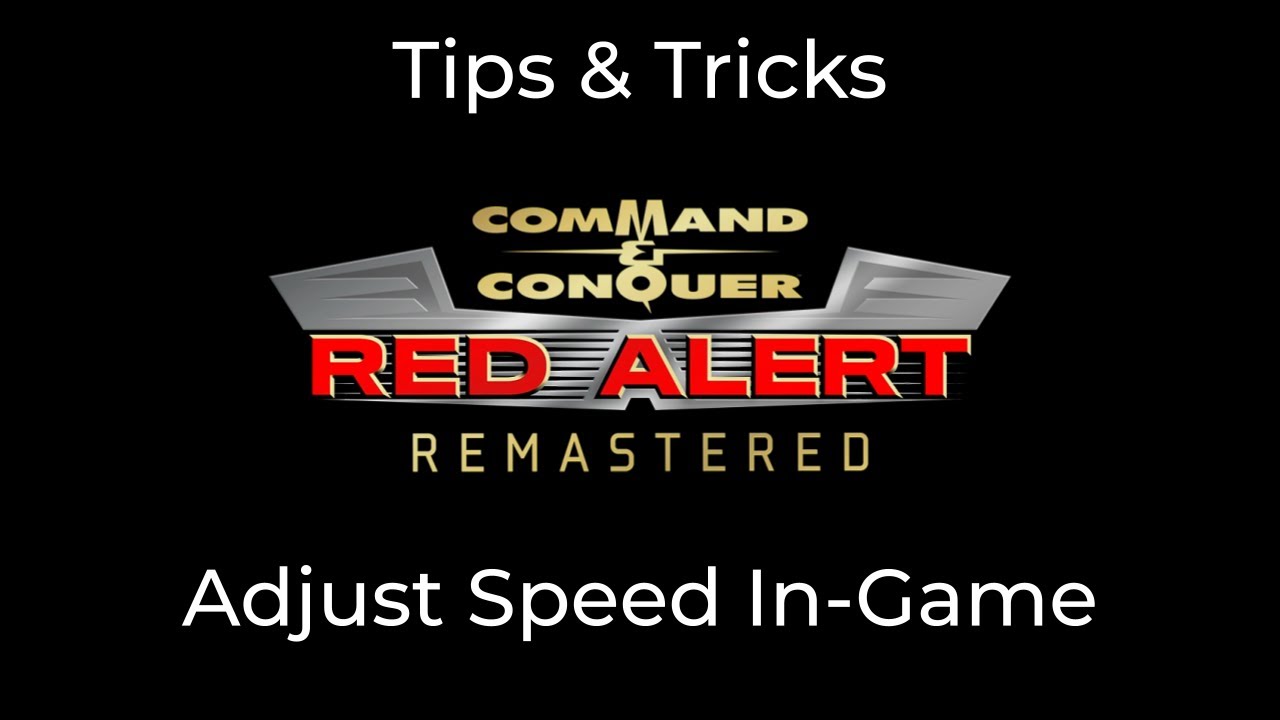 C&C Red Alert Tips & Tricks: Adjust Speed In-Game - YouTube