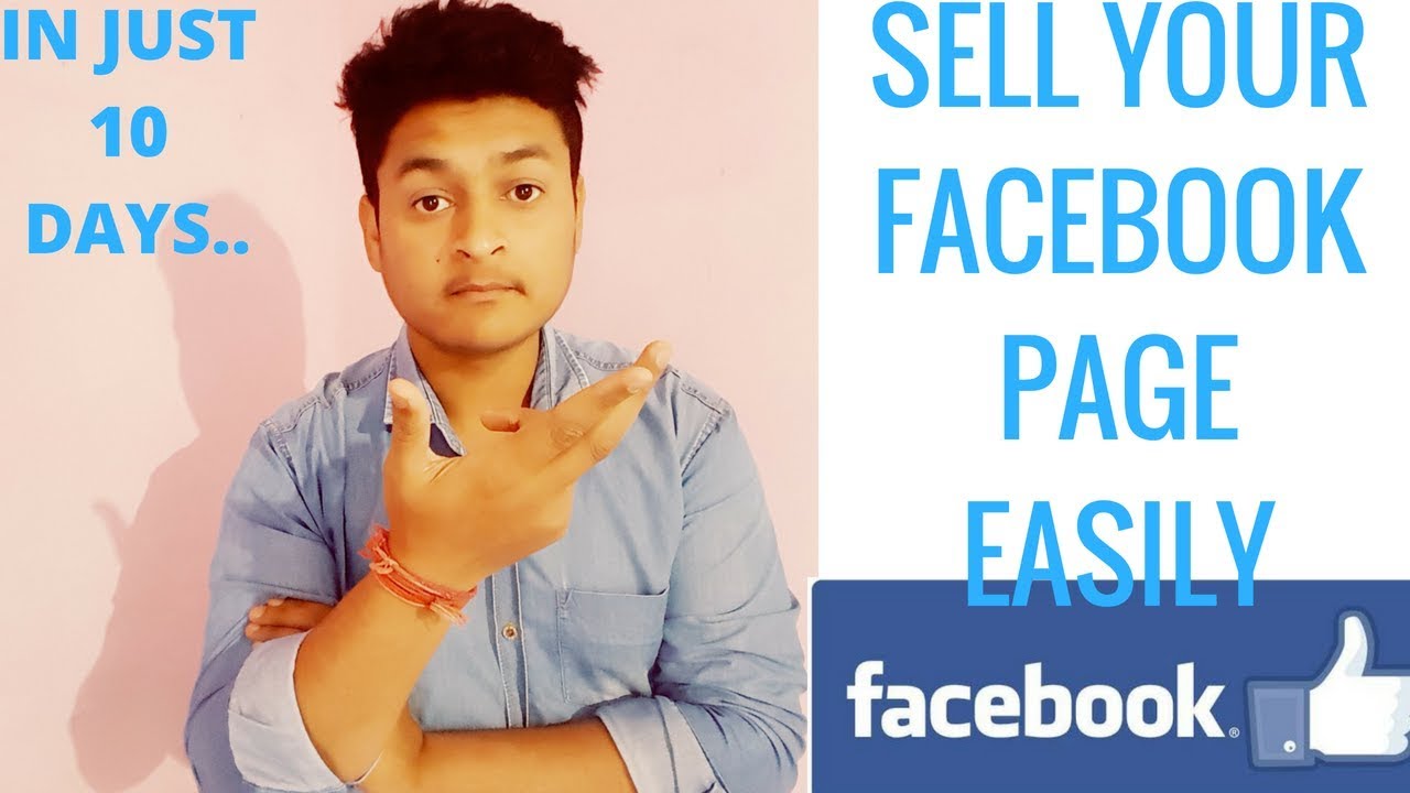 How To Sell Your Facebook Page Easily In 2018 With 100% Working Tips ...
