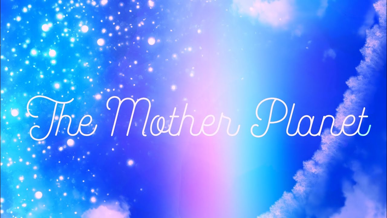 The Mother Planet- (Official Video) - YouTube