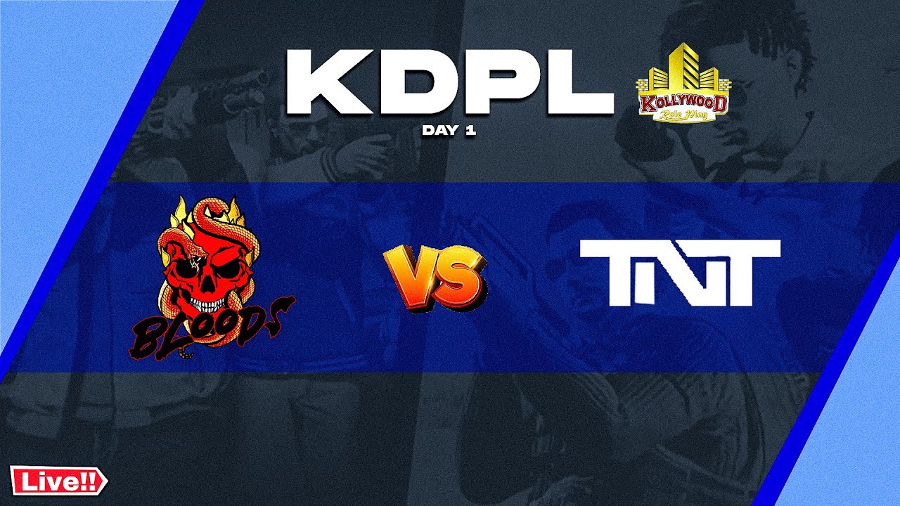 KDPL TOURNAMENT DAY 1 | BLOODS VS TNT | GTA 5 ROLEPLAY | #KDRP #gta5 ...