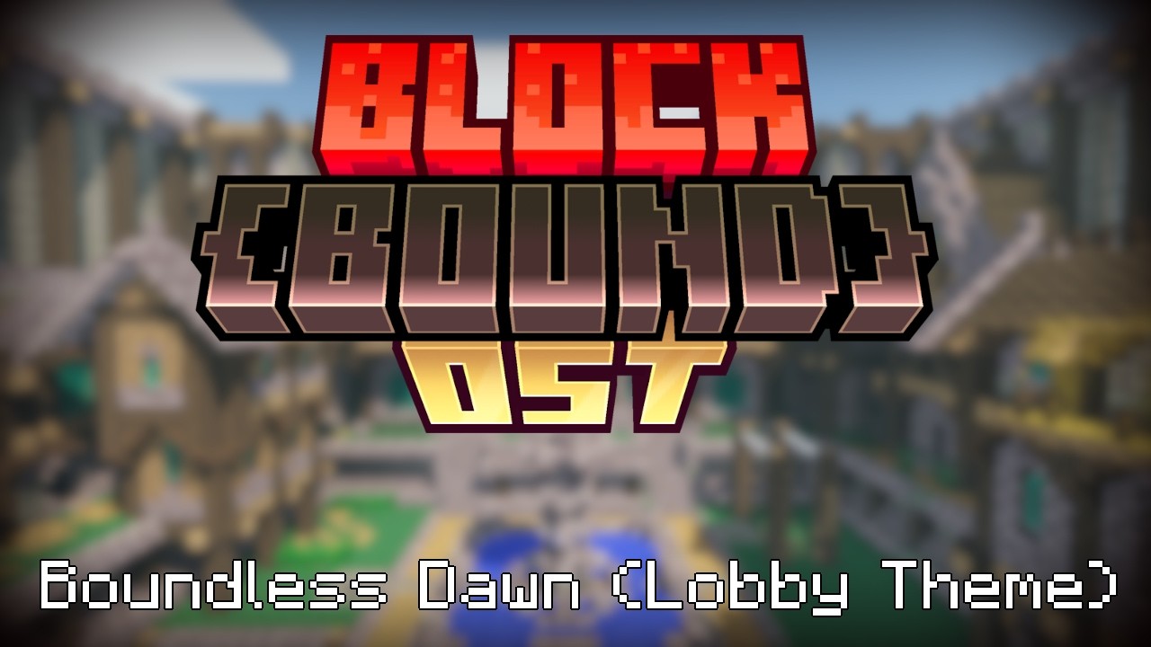 Boundless Dawn - Block Bound OST - YouTube