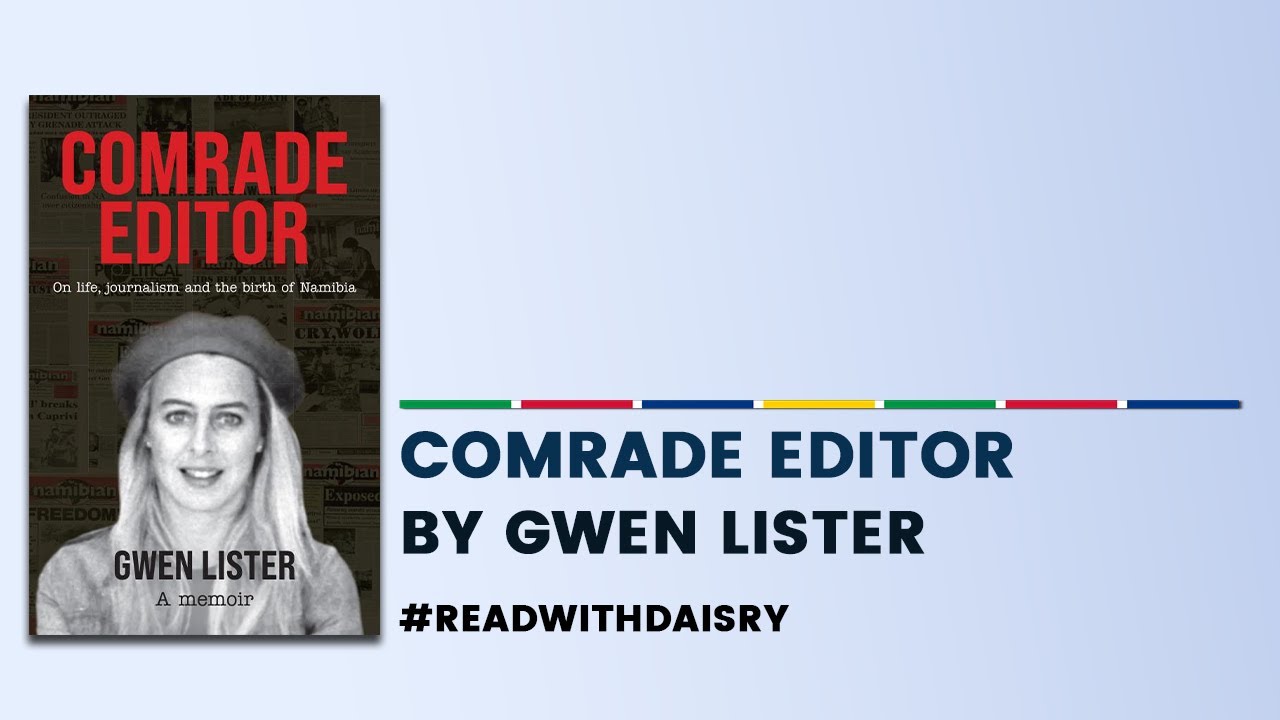 Daisry Mathias' Virtual Reading Group | Comrade Editor by Gwen Lister ...