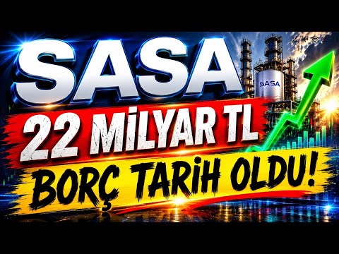 SASA 22 MİLYAR TL BORÇ SİLİNDİ! TAKAS ANALİZİ, KURUMSAL YÜKSELTİYOR