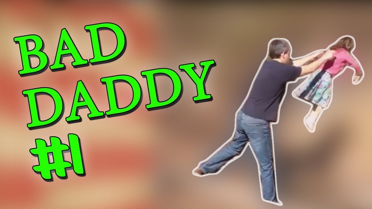 BEST COMPILATION DADDY FAILS #1 - YouTube