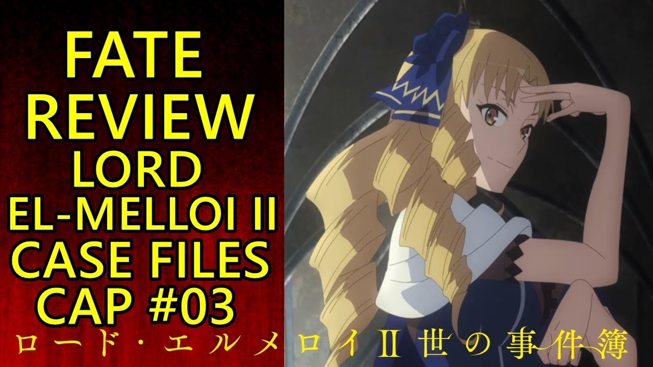 Lord El-Melloi II Case Files Anime Review Cap#03-Luvia y Mucho ...