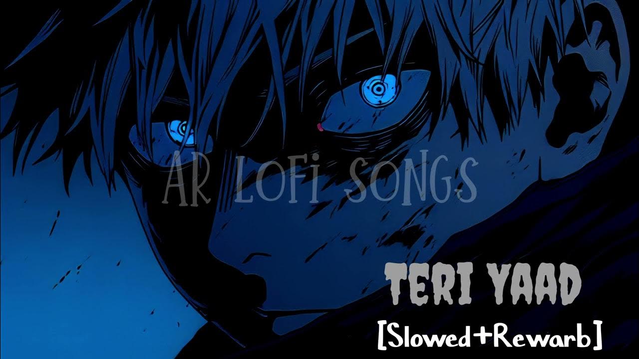 TERI YAAD(SLOWED & REVERB)||ADITYA RIKHARI - YouTube Music
