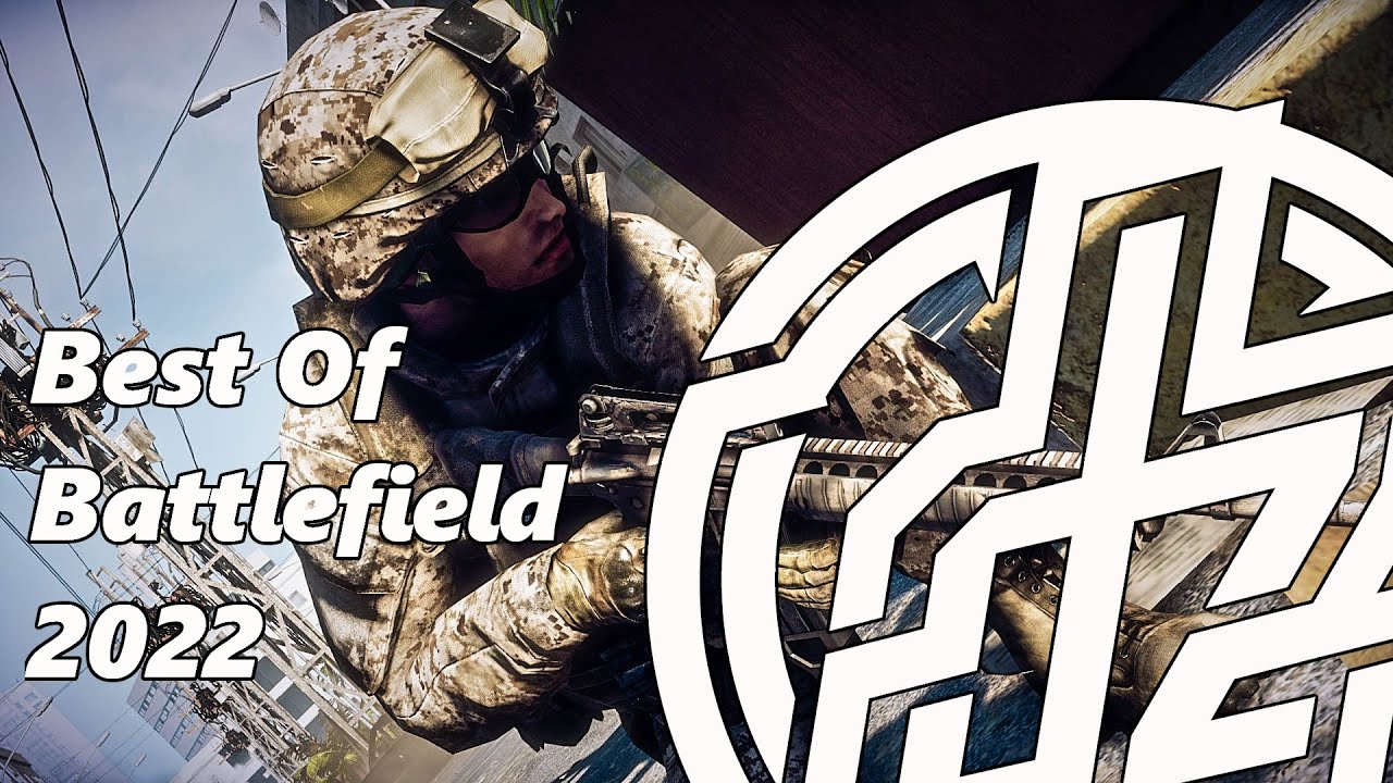 Best Of Battlefield 2022 - YouTube