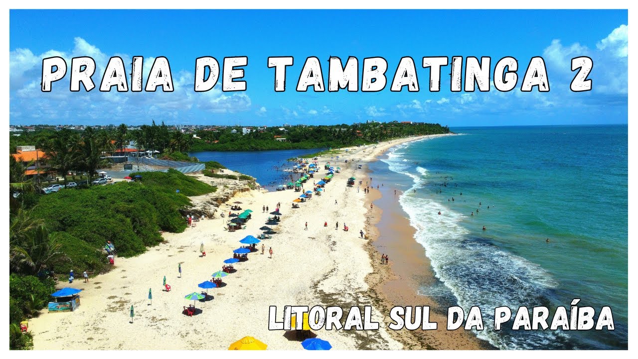 Praia de Tabatinga 2 | Litoral Sul da Paraíba | Janeiro de 2024 - YouTube