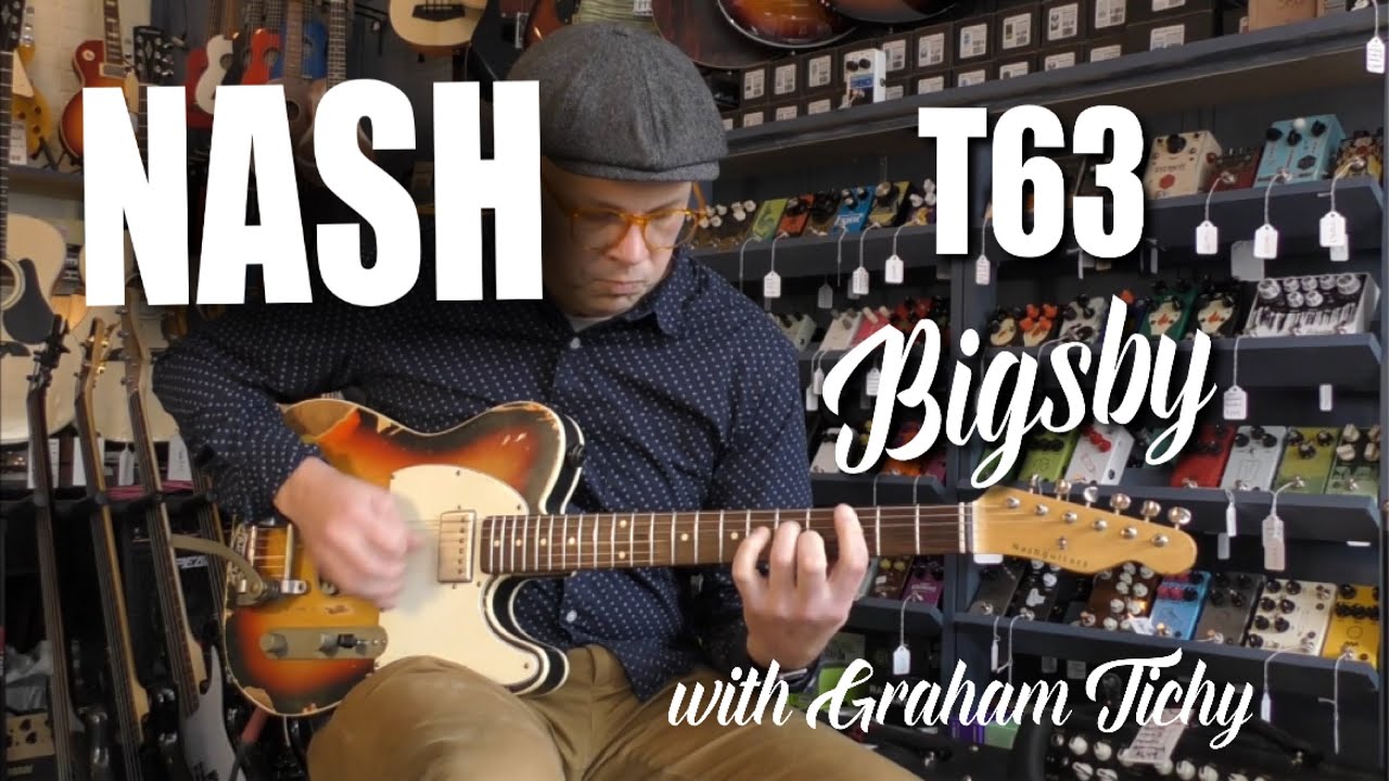 Nash T63 Bigsby w/ Graham Tichy - YouTube
