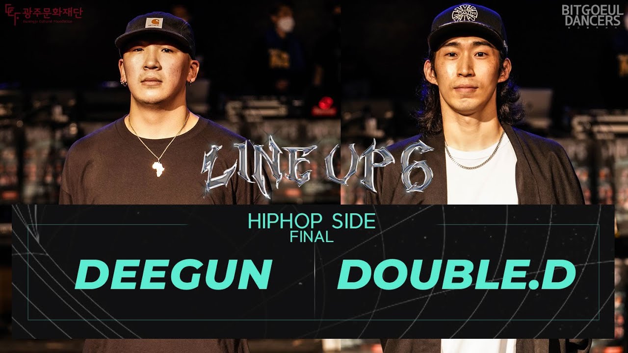 DOUBLE.D vs DEEGUN | HIPHOP FINAL | 2021 LINE UP SEASON 6 - YouTube