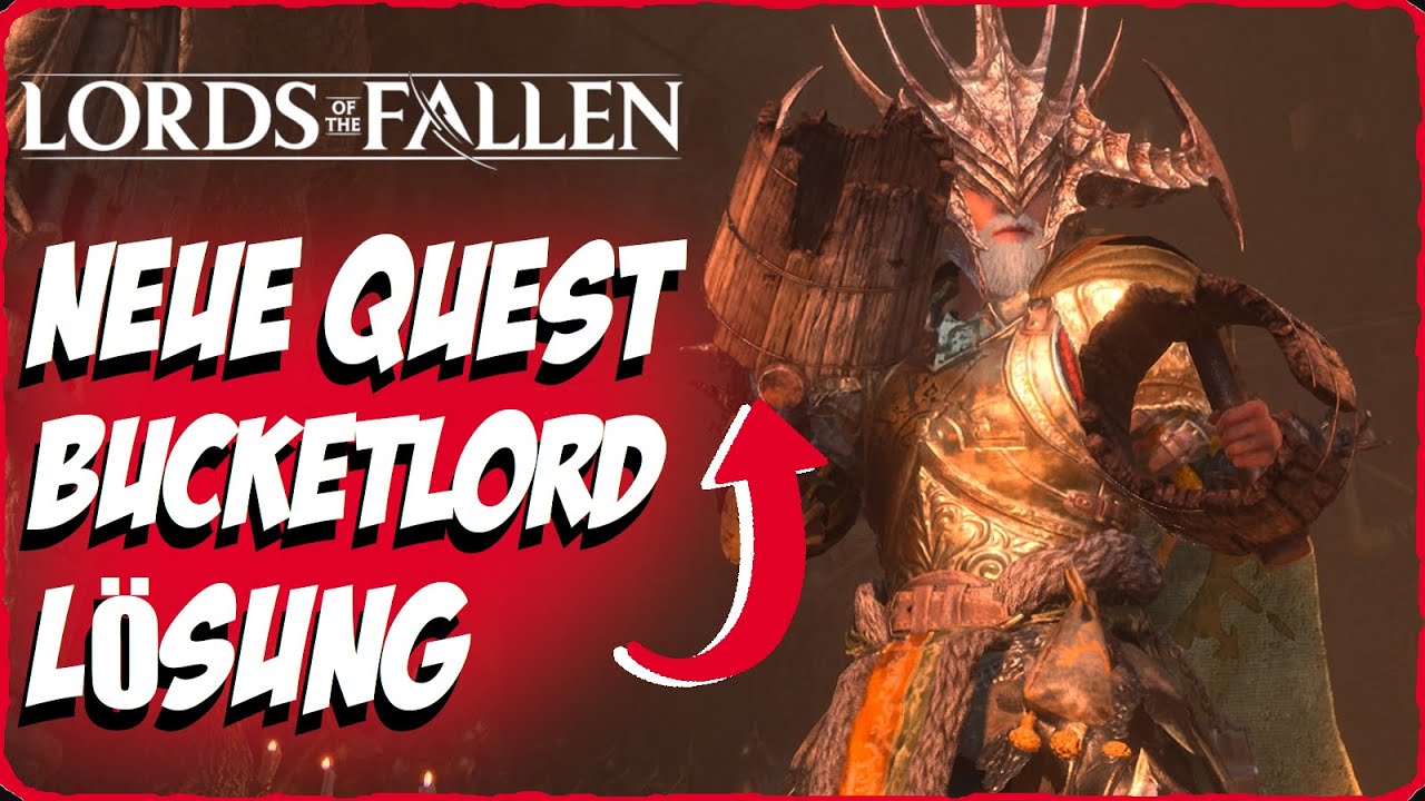 NEUE QUEST BUCKETLORD - Lösung Goldener Eimer Quest und Geste in Lords ...