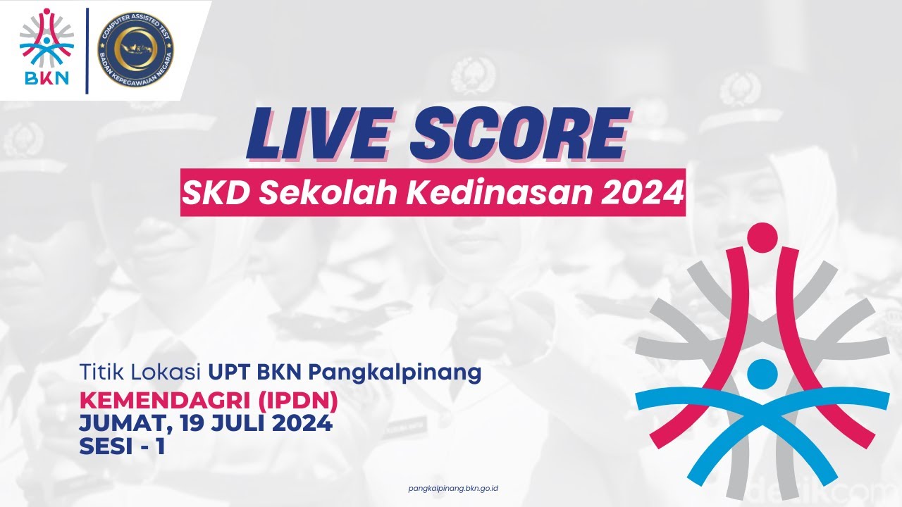 19/07/2024 | SESI-1 LIVESCORE SKD SEKOLAH KEDINASAN TAHUN 2024 - UPT BKN PANGKALPINANG - YouTube