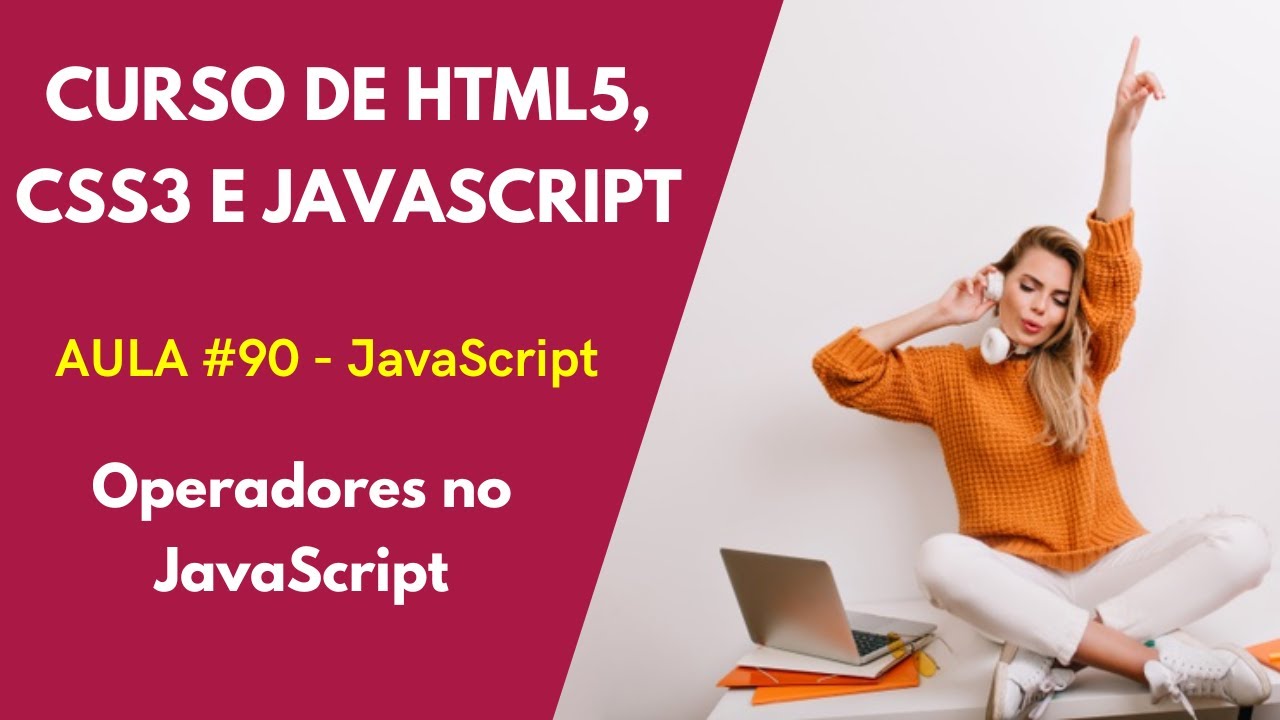 Curso De Html Html5 Css Css3 E Javascript Aula 090 Javascript 4787