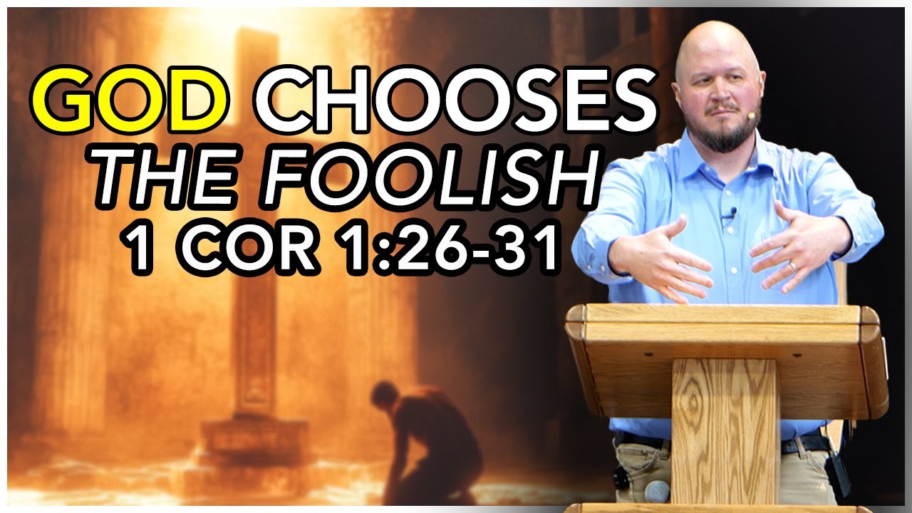 God Chooses the Foolish | Sermon 09/29/2024 - YouTube