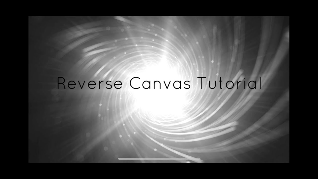 Reverse canvas tutorial - YouTube